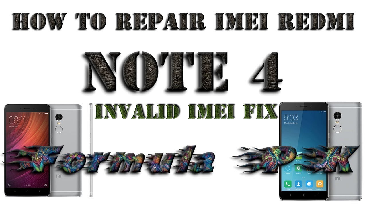 Xiaomi Redmi Note 4 MTK Invalid Imei Fix | How to Repair Imei Redmi ...