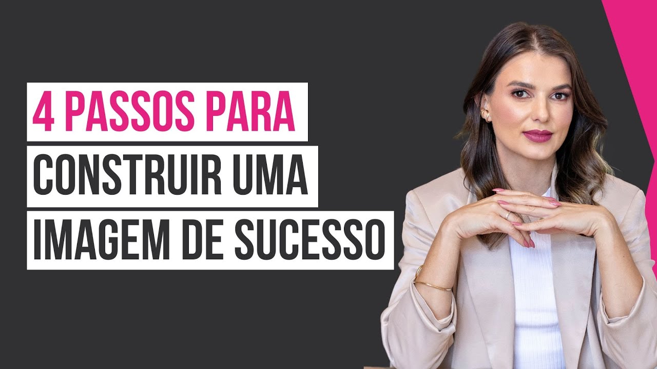 O poder da imagem - Como construir uma imagem de sucesso - YouTube