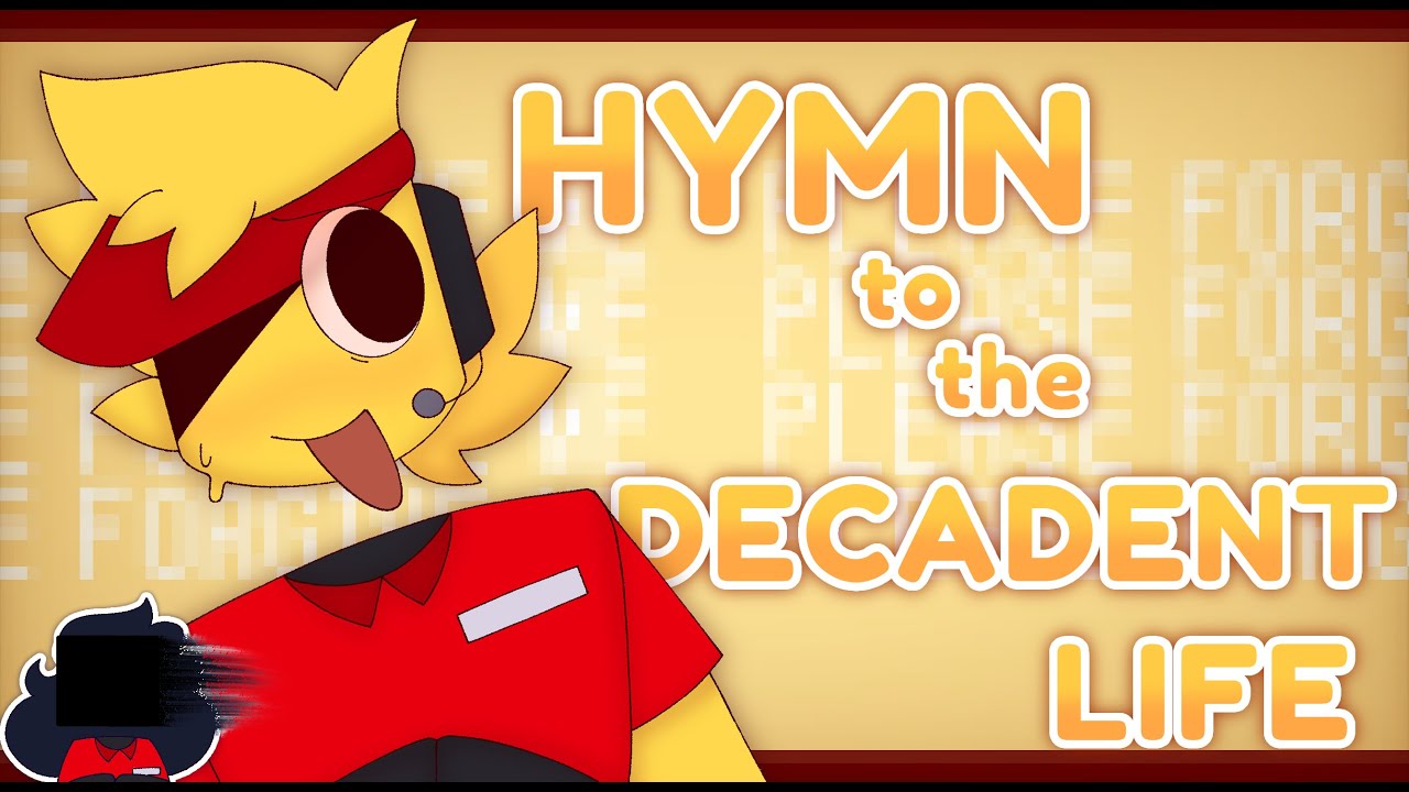 Hymn to the Decadent Life | Dead End Job - YouTube