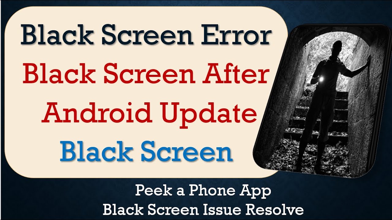 How to Fix Peek a Phone App Black Screen Error | After Android Update ...