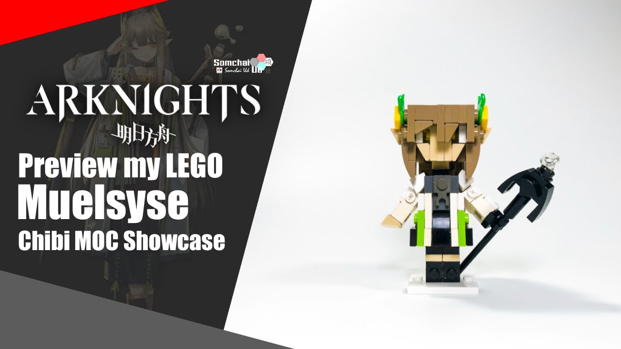 Preview my LEGO Arknights Muelsyse Chibi | Somchai Ud - YouTube