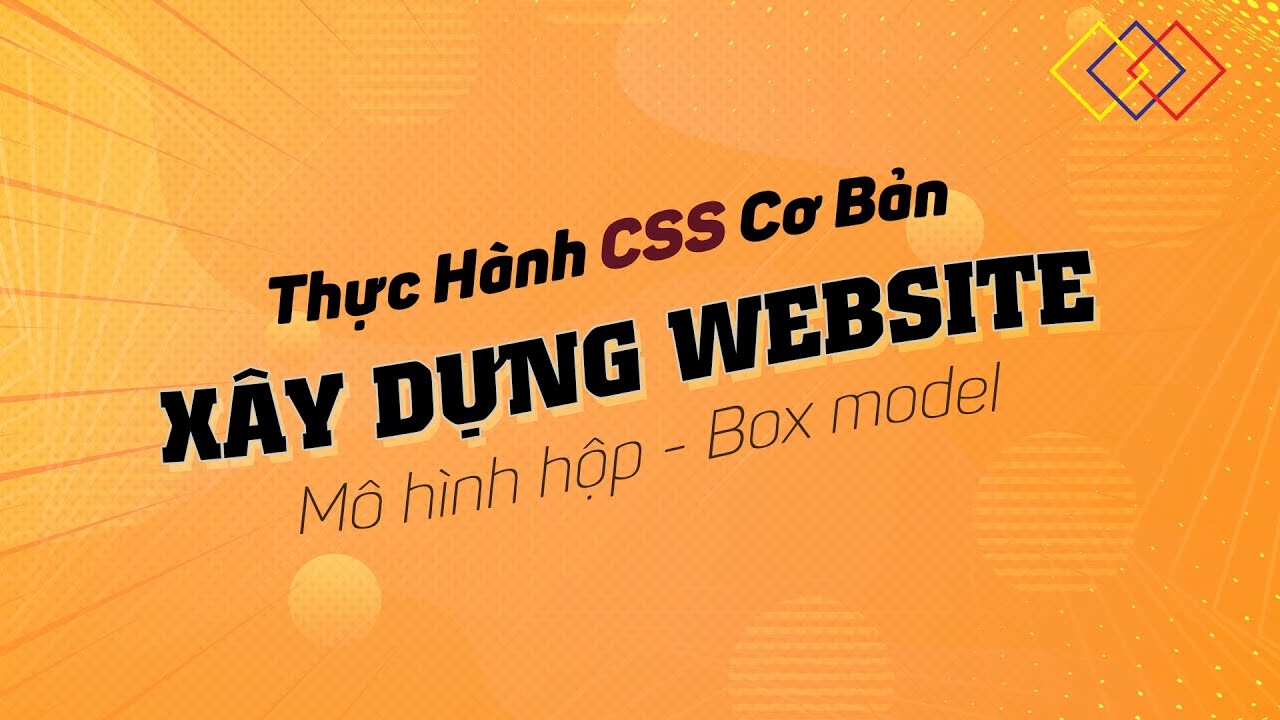 Xây Dựng Website | Lab 05 | CSS Mô Hình Hộp - Box Model - YouTube
