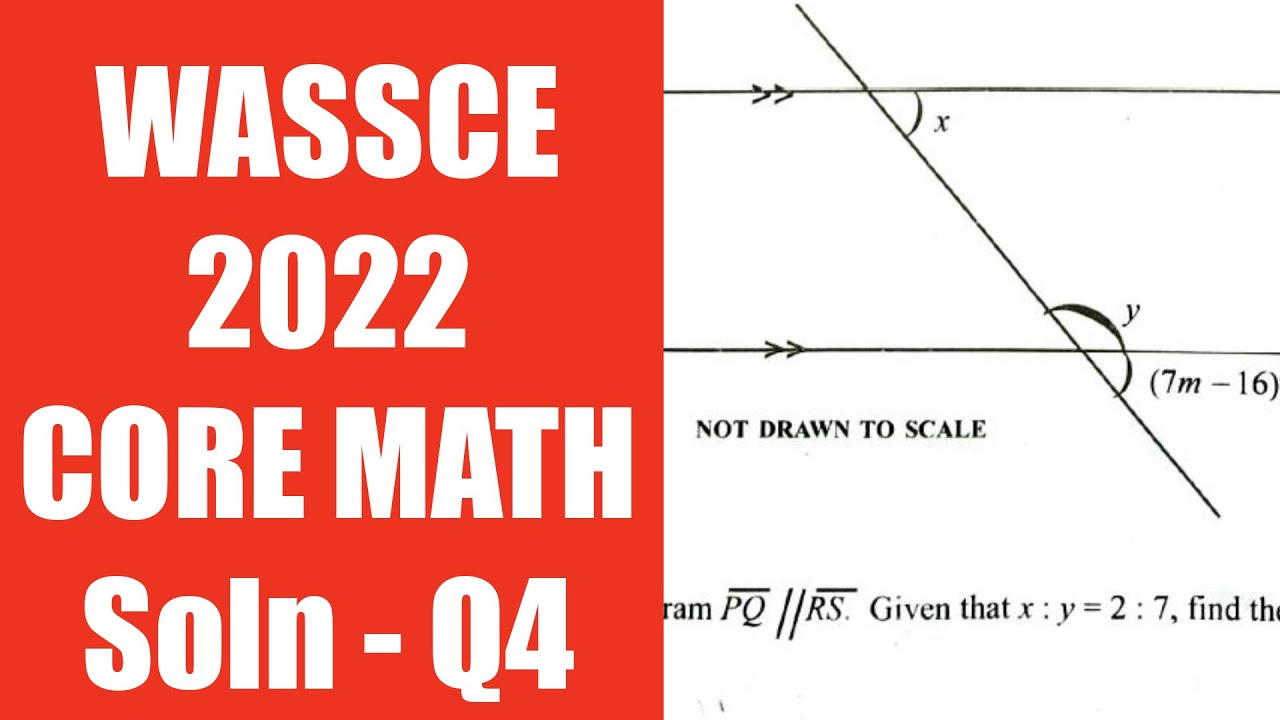 Solution to WASSCE 2022 Core Mathematics Q4 - Plane Geometry 1 (Angles ...