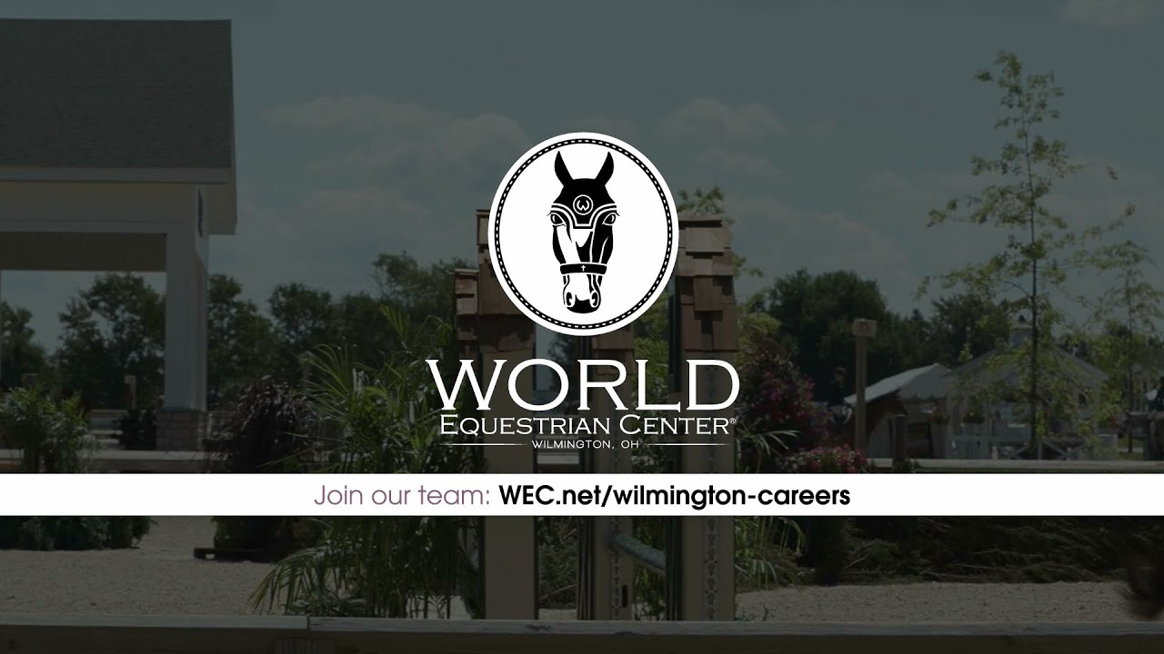 Career Opportunities at World Equestrian Center, Wilmington, Ohio - YouTube