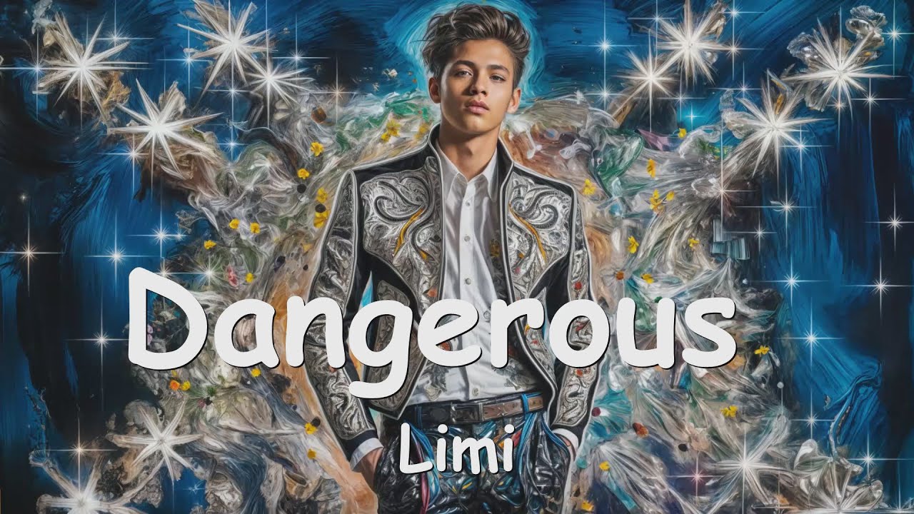 Limi – Dangerous (Lyrics) 💗♫ - YouTube