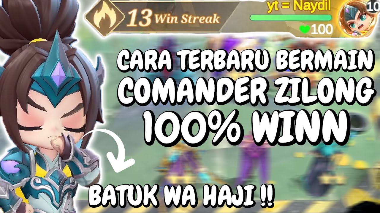 TUTORIAL COMANDER ZILONG !! CARA TERBARU BERMAIN ZILONG !! MAGIC CHESS ...
