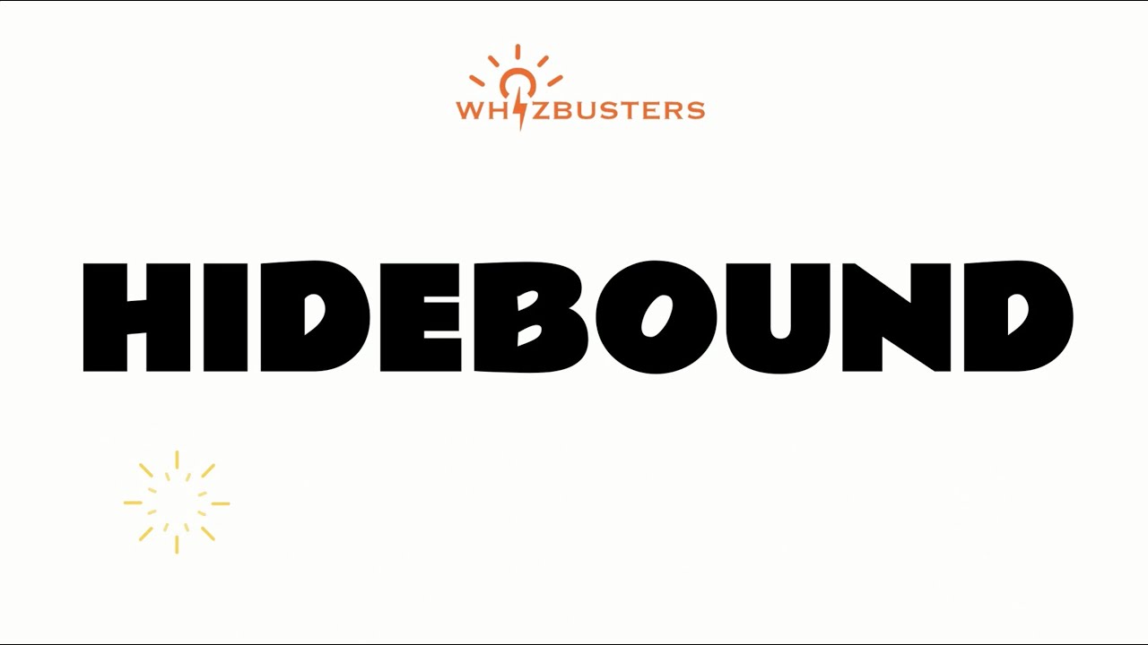 HIDEBOUND (adjective) Meaning, Pronunciation and Examples in Sentences ...