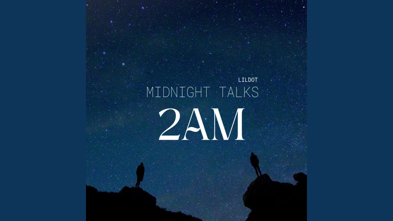 DOT 2AM (Official Visualizer) | Midnight Talks - YouTube