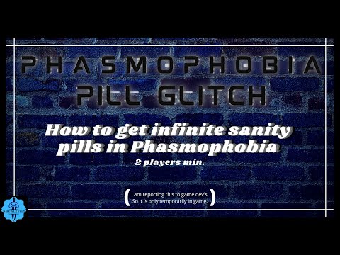 Phasmophobia: Infinite Sanity Pills!!!! - YouTube