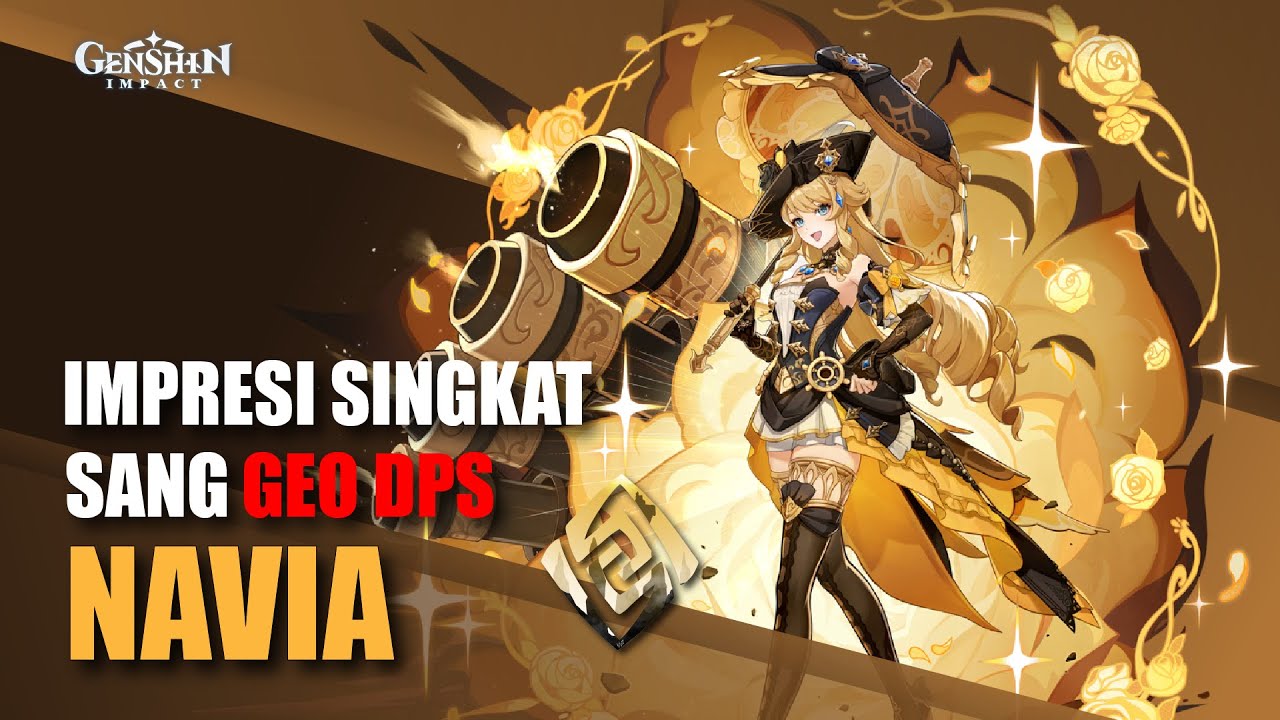 Impresi Singkat Navia Geo DPS Baru Genshin Impact - YouTube