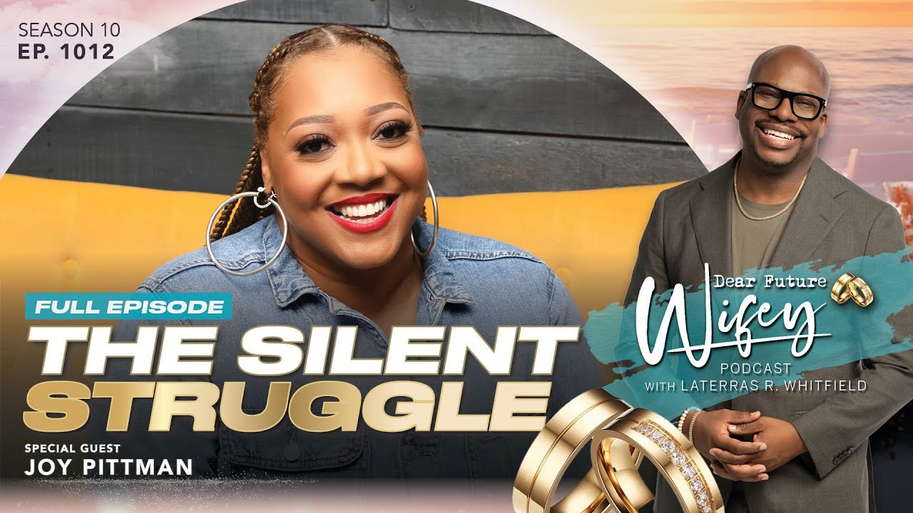 Dating, Surrender, and the Cost of Love w/ Joy Pittman | Dear Future Wifey Podcast | Ep. 1012 ...