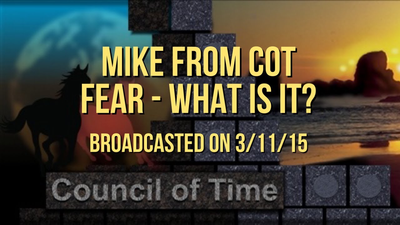 FEAR What It Is, And How To Over Come It Mike From COT 3:11:15 - YouTube
