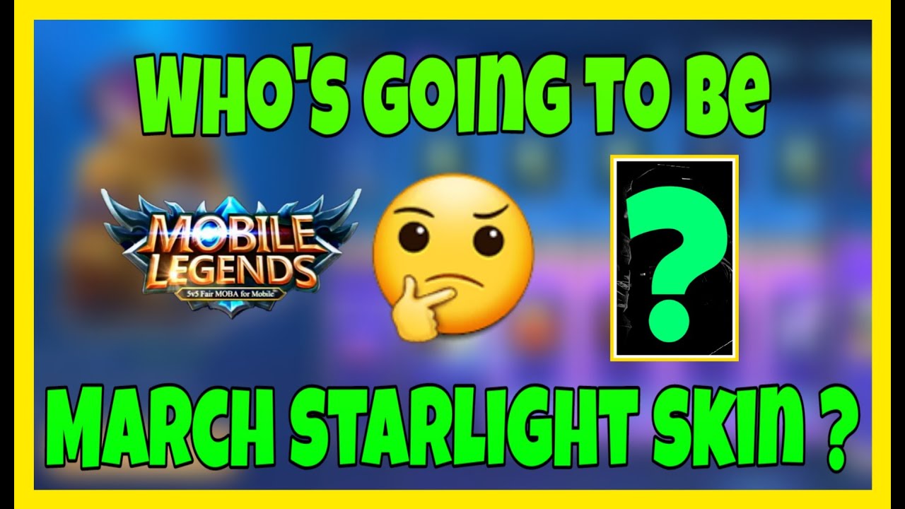 MARCH STARLIGHT SKIN ? MOBILE LEGENDS BANG BANG - YouTube