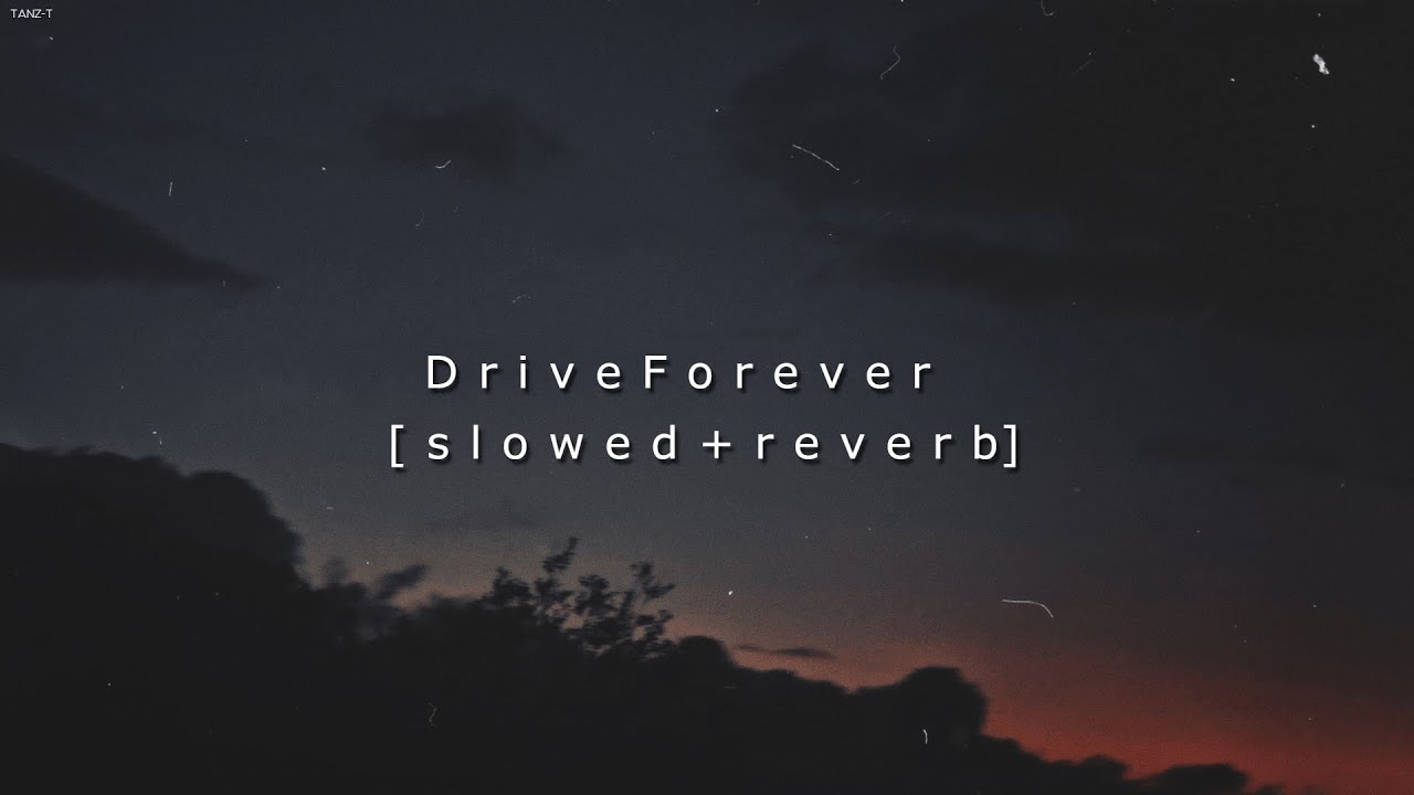 Drive Forever - Sigma Male Theme Song [Slowed Down To Perfection ...