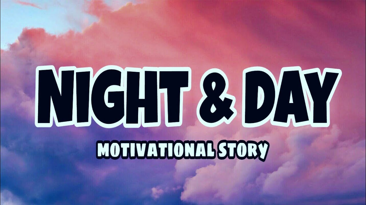 Night Day Part 2 Best Motivational Speech In English Success night-day-part-2-best-motivational-speech-in-english-success