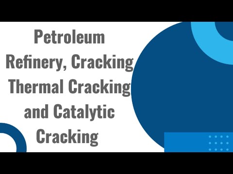 Oil Refinery Process Overview 🛢️, Cracking, Thermal Cracking and ...