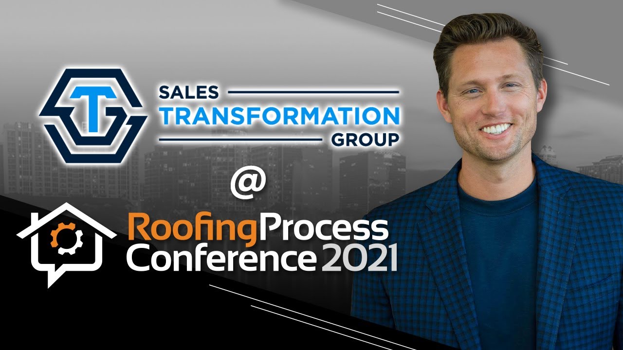 Ryan Groth, Sales Transformation Group Breakout | Roofing Process ...