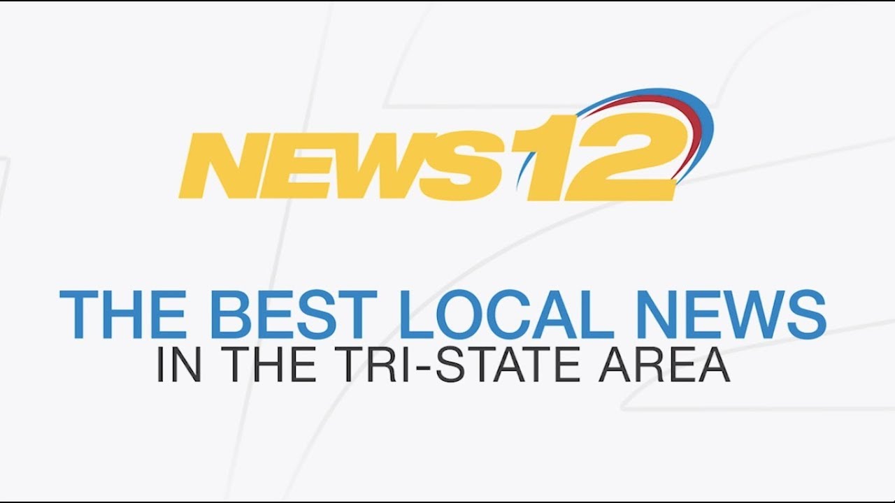 News 12: The Best Local News in the Tri-State Area - YouTube