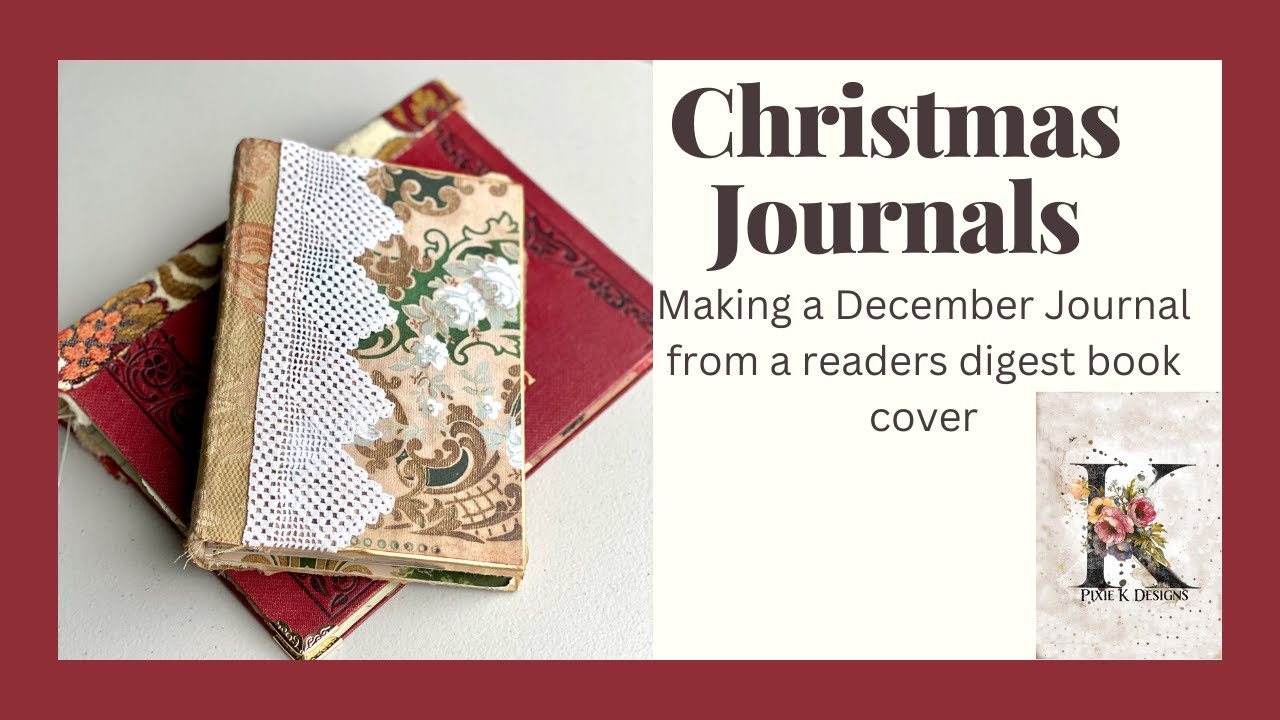 December Journal made from a Readers Digest book cover. Craft with me ...