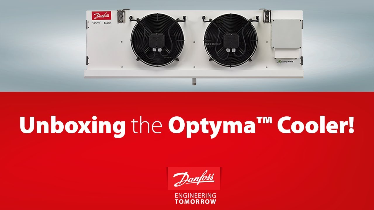 Unboxing the Danfoss Optyma™ Cooler! Unit cooler for walk-in coolers ...