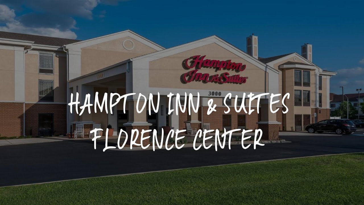 Hampton Inn & Suites Florence Center Review - Florence , United States ...
