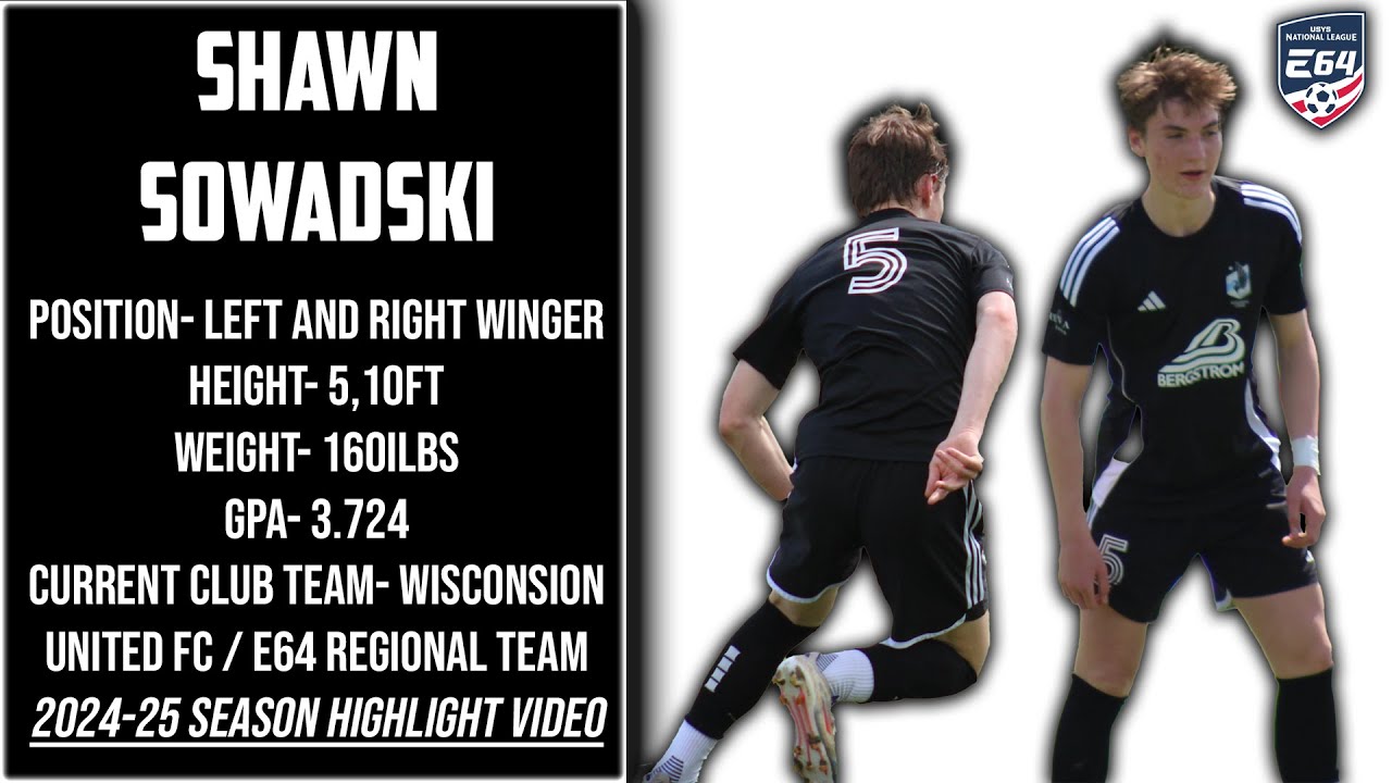 Shawn Sowadski’s 2024-25 Soccer Highlight Video / My plays, goals ...