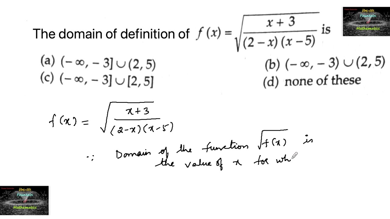 The Domain Of Definition Of F x x 3 2 x x 5 Is YouTube