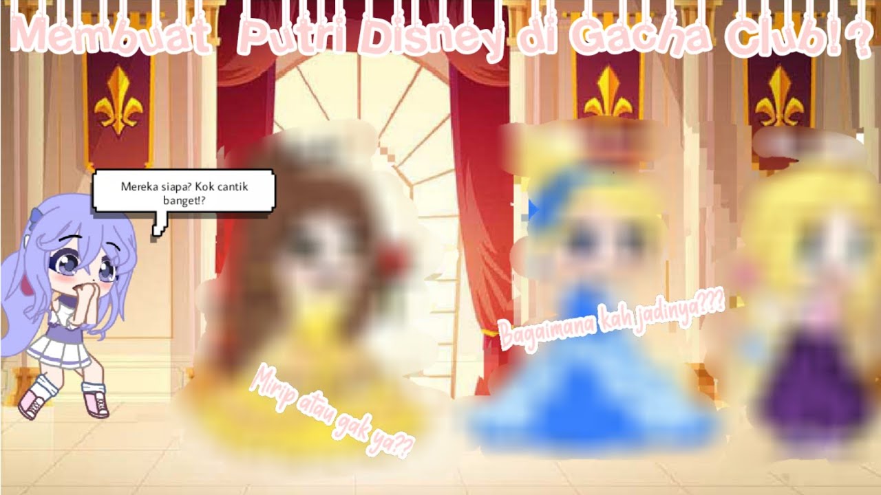 Buat Princess Disney di Gacha Club. - YouTube