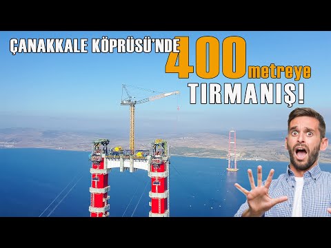 Çanakkale Köprüsü’nde 400 metreye tırmanış!