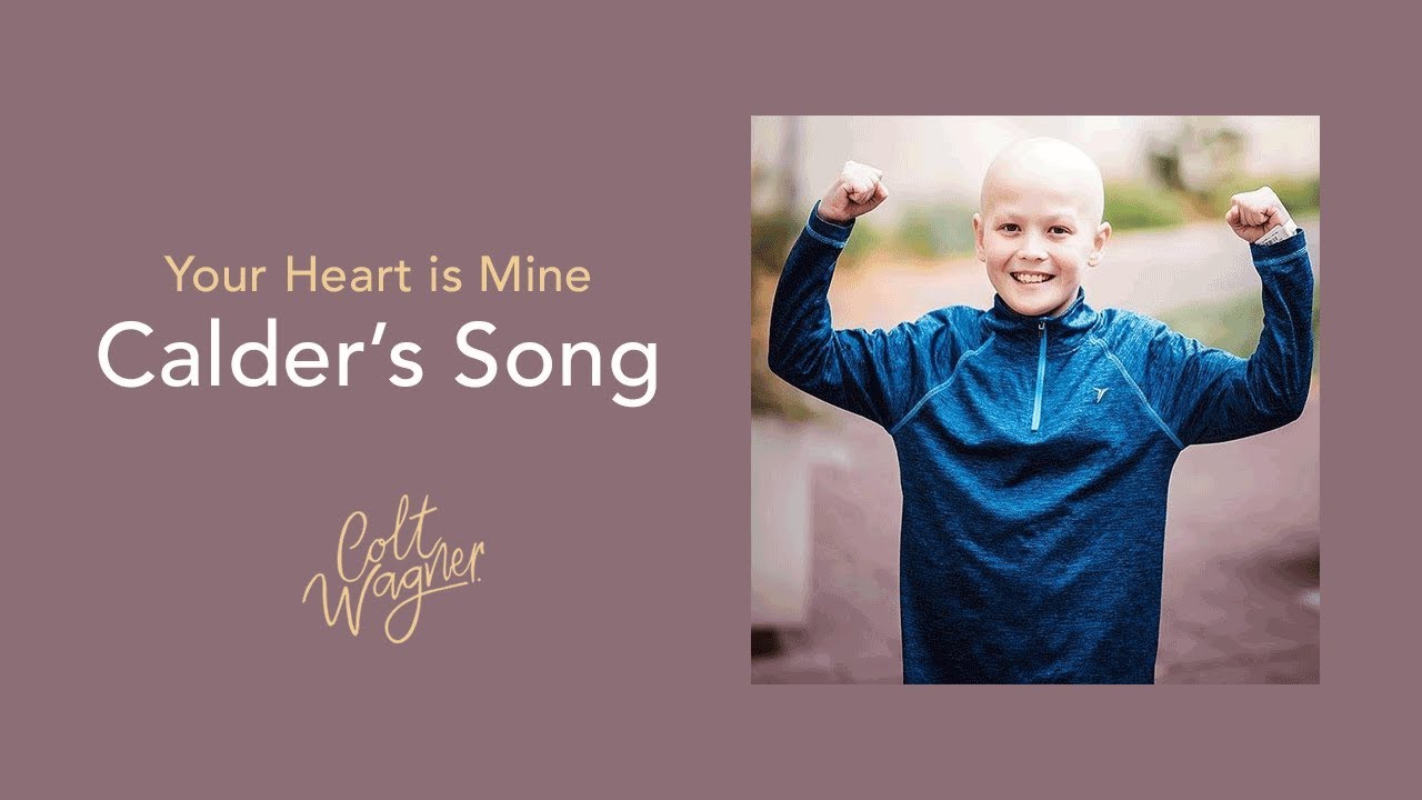 Colt Wagner - Your Heart is Mine (Calder's Song) - YouTube