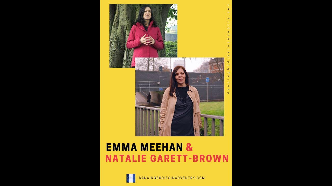 Dancing Bodies in Coventry - Natalie Garrett Brown & Emma Meehan 22 ...