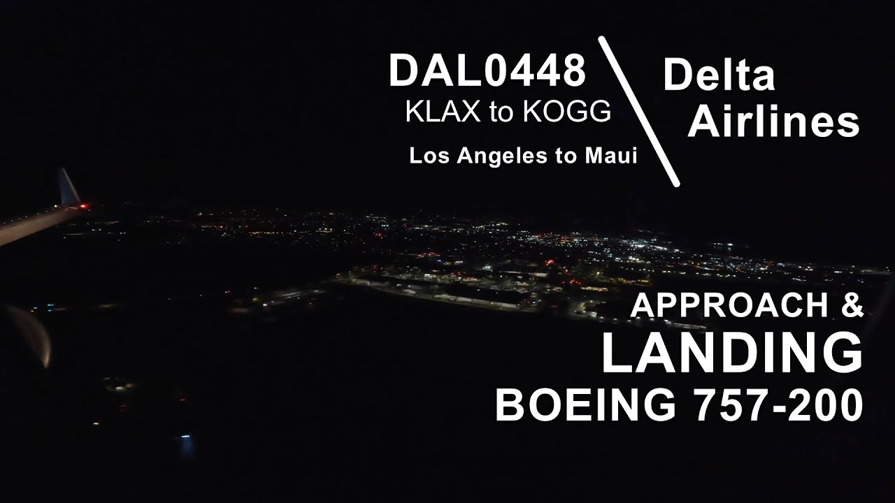 Night Landing: DAL448 - Kahului International (PHOG) Airport - Boeing ...