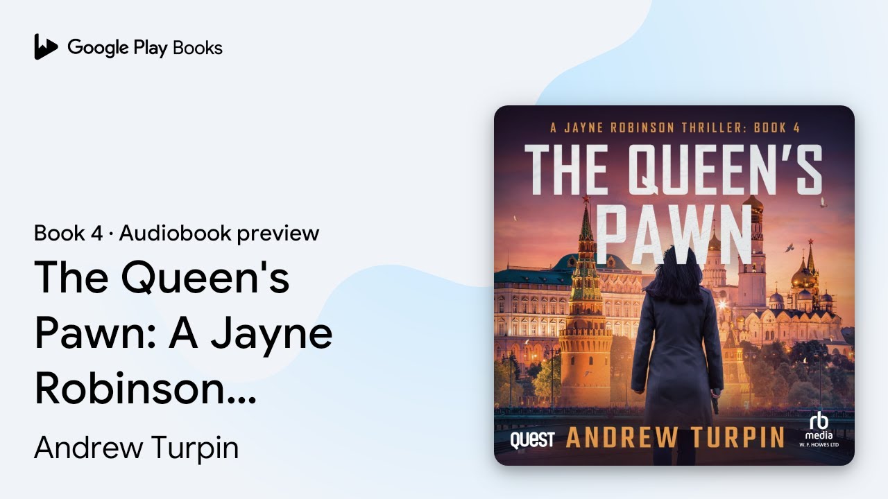 The Queen's Pawn: A Jayne Robinson Thriller,… by Andrew Turpin ...
