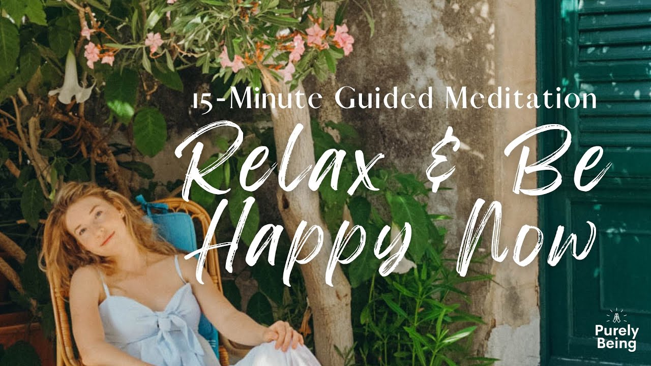 🤗 Relax & Be HAPPY Now! Inspirational Affirmation Meditation - YouTube