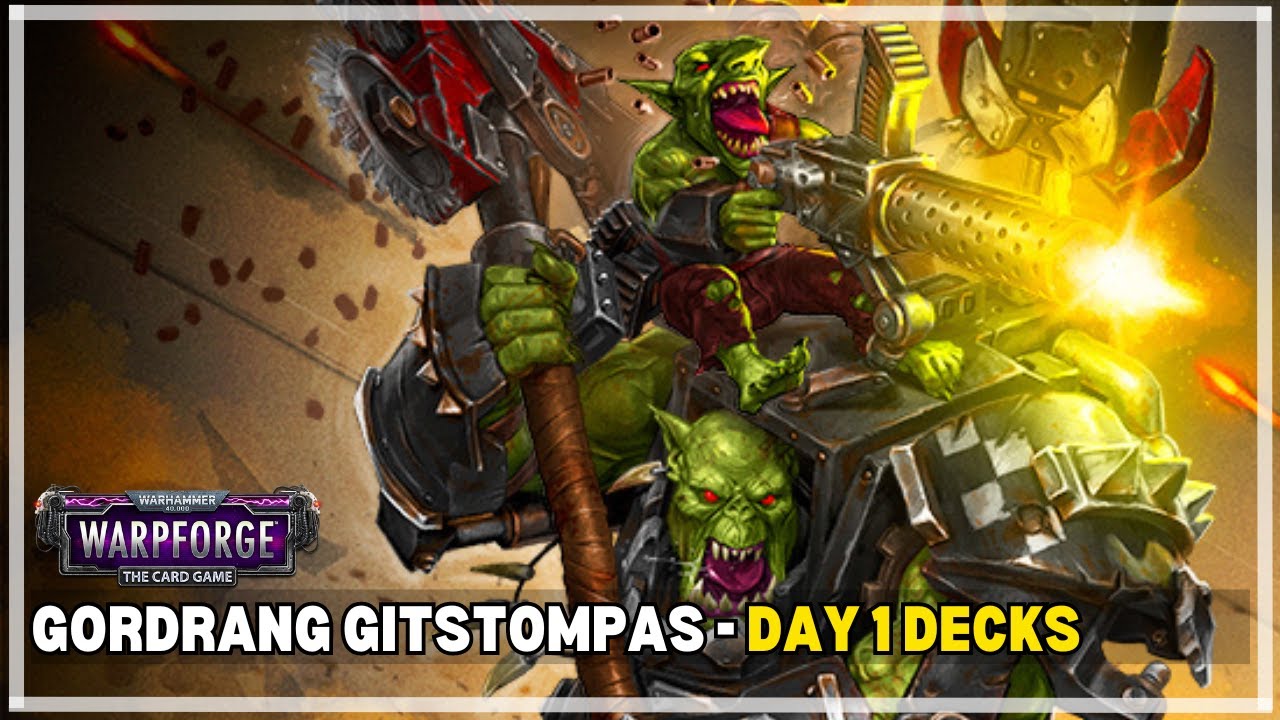 Gordrang Gitstompas Day 1 Decks (Warhammer 40,000: Warpforge) - YouTube