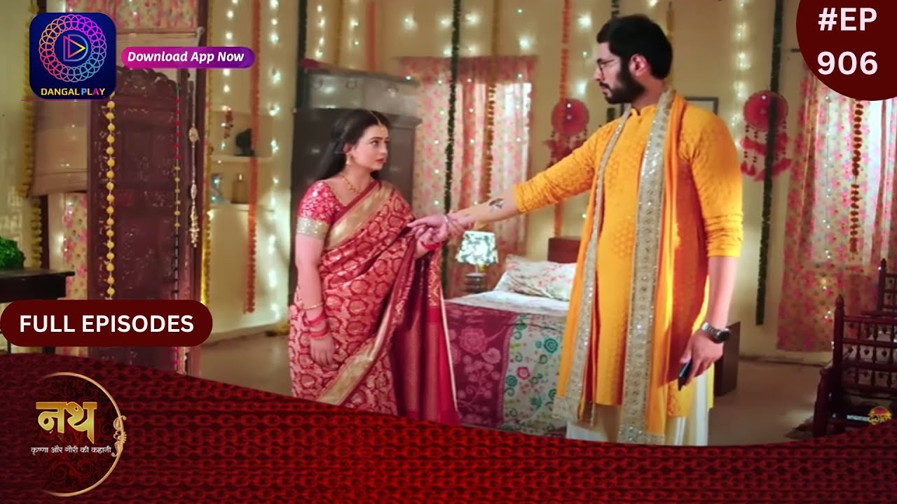 Nath Krishna Aur Gauri Ki Kahani | 26 April 2024 | Full Episode 906 ...
