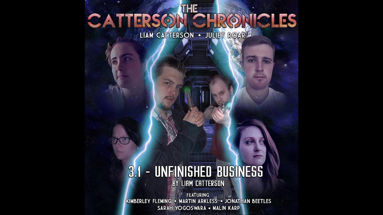 The Catterson Chronicles Series 3 Episode 1: Unfinished Business - YouTube