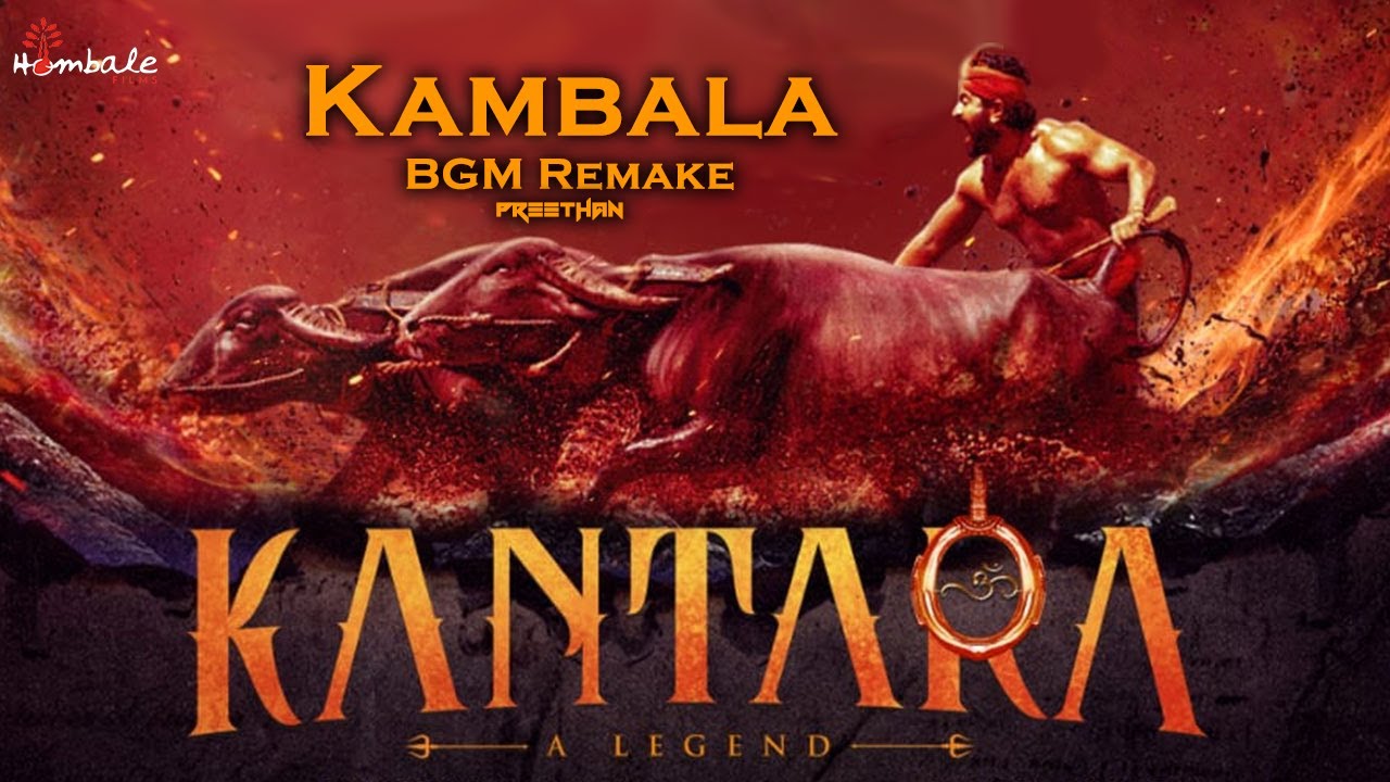 Kantara | Kambala BGM Remake | Rishab shetty, Ajaneesh Loknath, Hombale ...