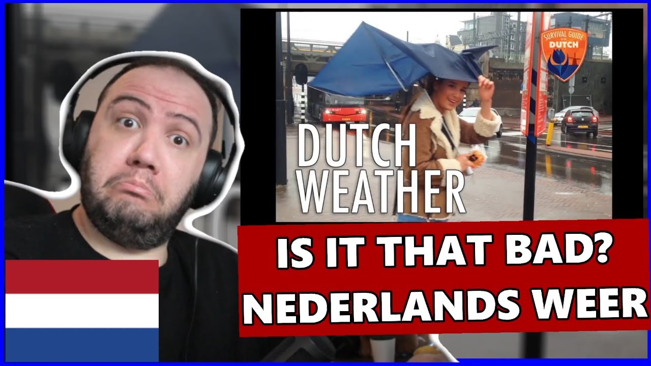 #8 - How to survive the Dutch weather | Teacher Paul Reacts 🇳🇱 - YouTube