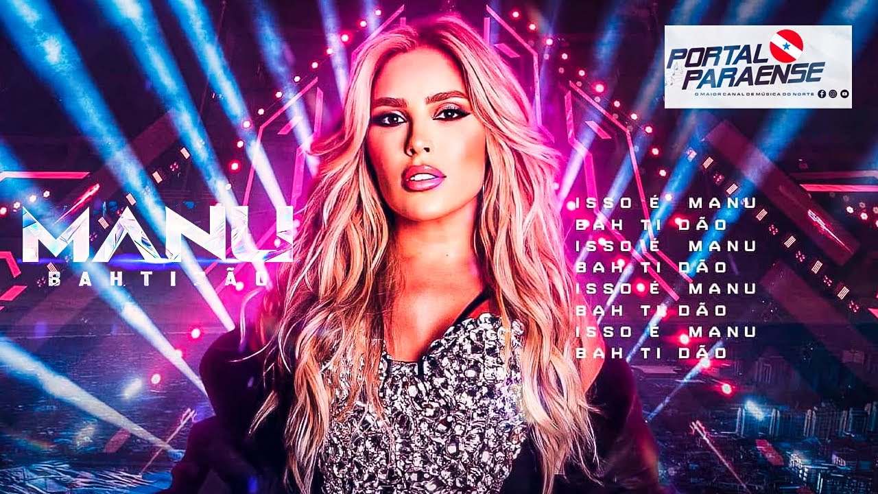 MANU BATIDÃO 2024 💗 MÚSICA NOVAS - CD NOVO - REPERTÓRIO ATUALIZADO ...