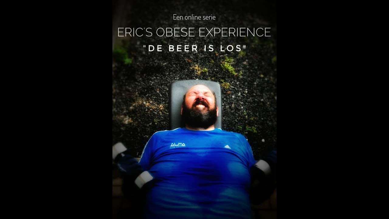 Eric's Obese Experience | De beer is los - aflevering 1 - YouTube