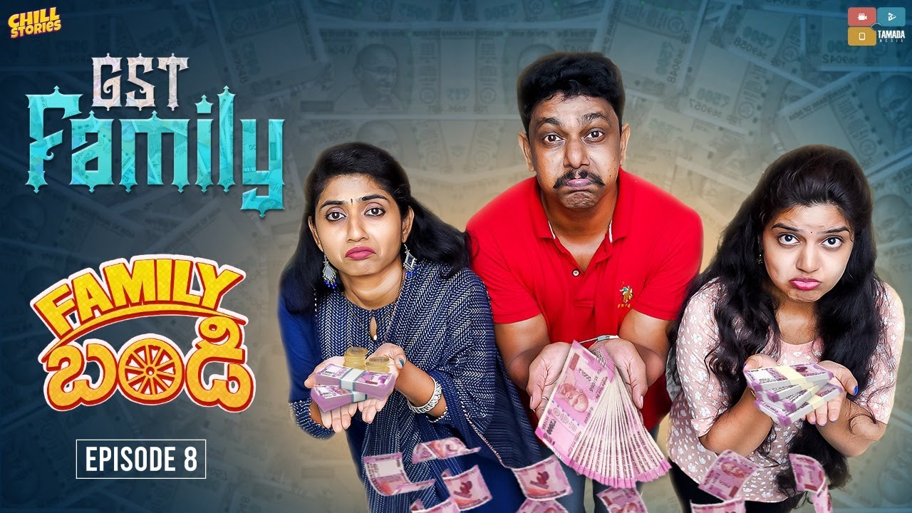 Family Bandi Telugu Web Series | Episode 08 - GST Family | Chill ...