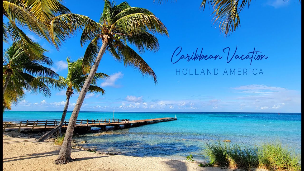 Caribbean Vacation On Holland America Cruise Lines YouTube caribbean-vacation-on-holland-america-cruise-lines-youtube