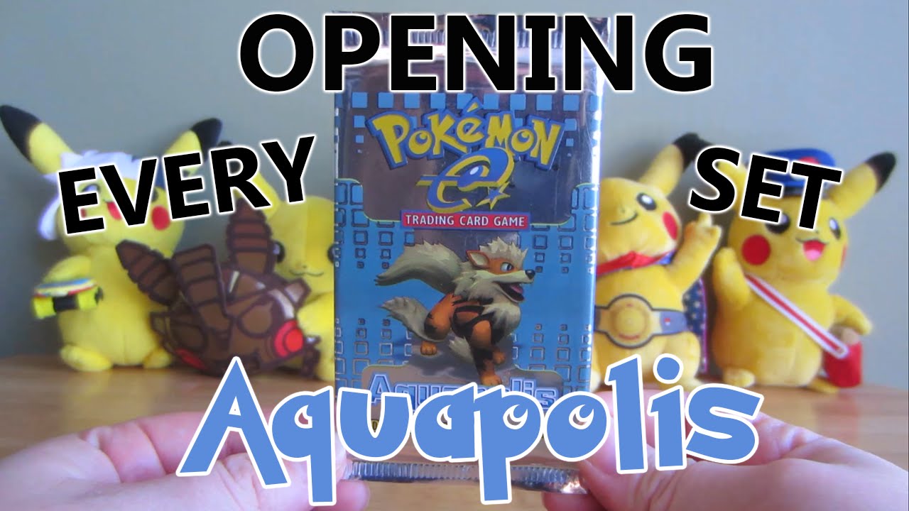 Opening EVERY Pokémon TCG Pack! (1998-2014) - Aquapolis - YouTube
