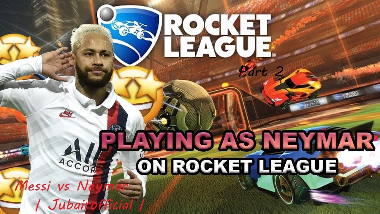 Neymar vs Messi Rocket League part 2 |JubairOfficial| - YouTube