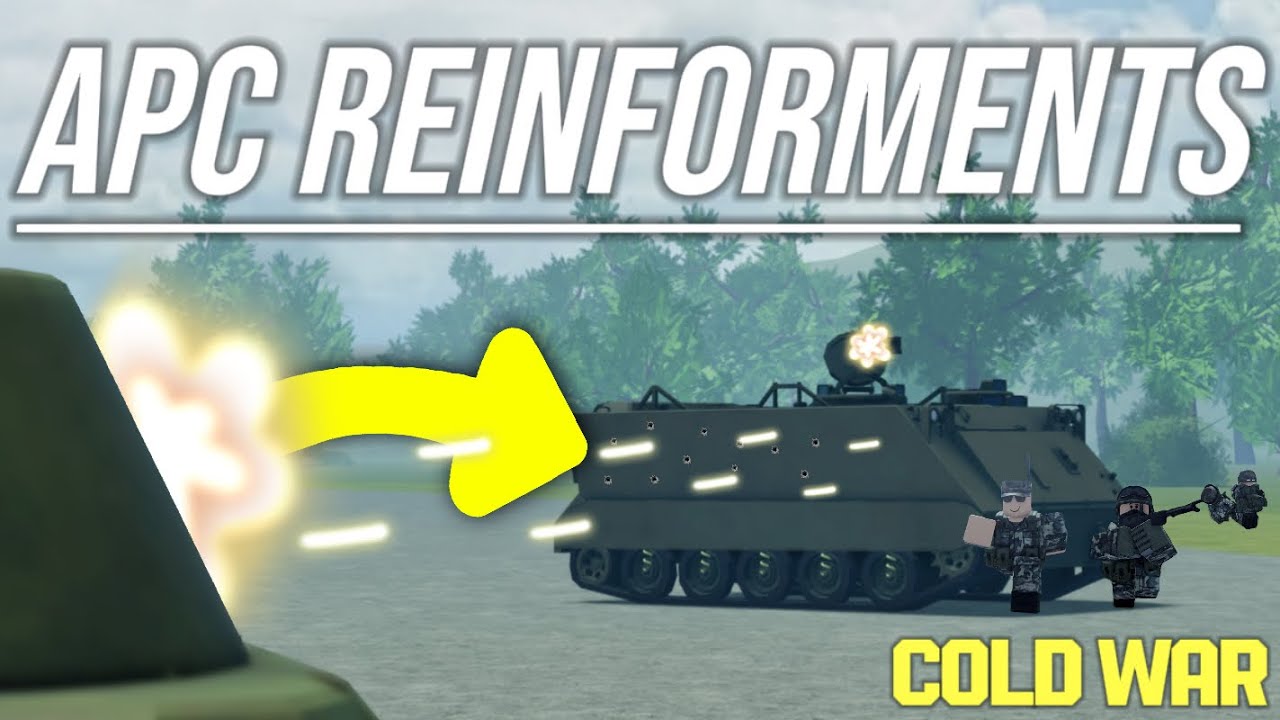 COLD WAR - APC Reinforcements Have ARRIVED! (NEW UPDATE) - YouTube