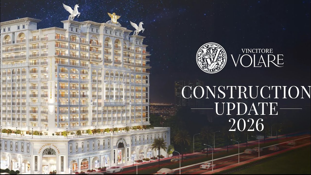 Vincitore Volare Construction Update January 2026 | Luxury Real Estate ...