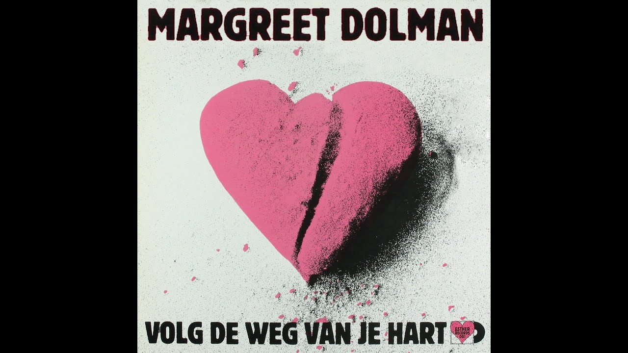 MARGREET DOLMAN - VOLG DE WEG VAN JE HART | LP1982 - YouTube
