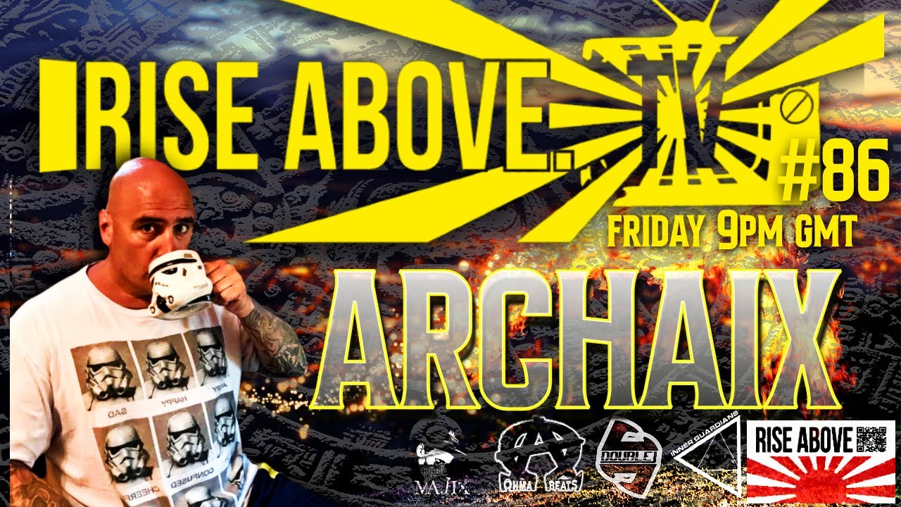 RISE ABOVE LIVE #86 : ARCHAIX - YouTube