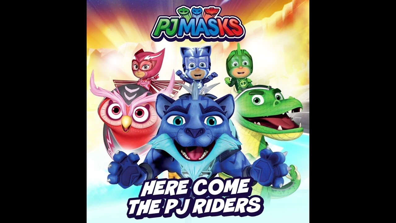 PJ Masks Song: Here Come The PJ Riders (New Song) - YouTube
